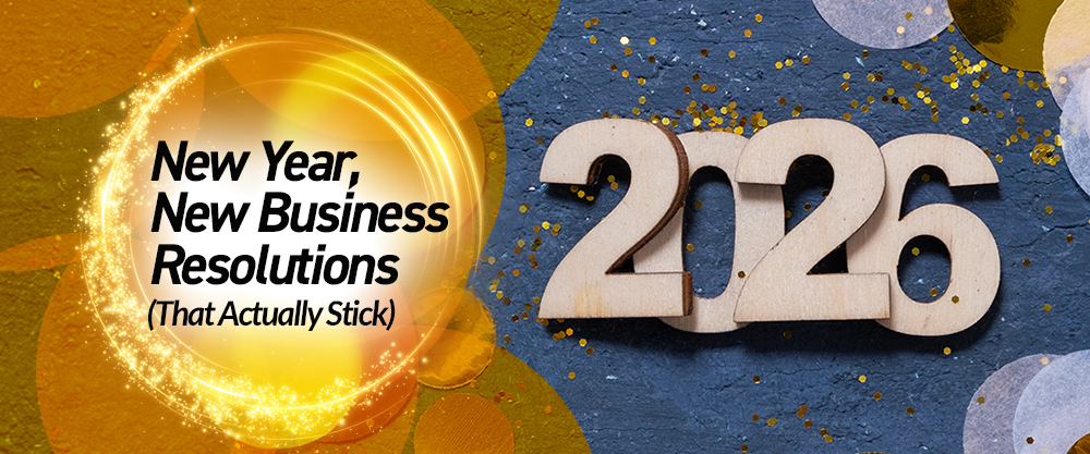 New Year, New Business Resolutions (That Actually Stick) - Keystroke.ca ...